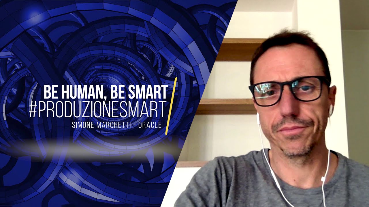 Webinar #ProduzioneSmart - Simone Marchetti - Sales Dev Manager ...
