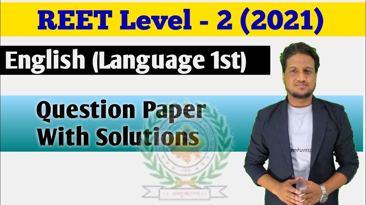 REET Level - 2 English Language 1st || Question Paper with Solutions ...