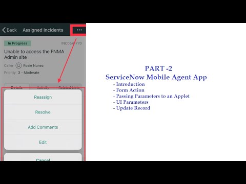 PART - 2 #ServiceNow : Mobile Agent app - Form actions / Function / UI ...