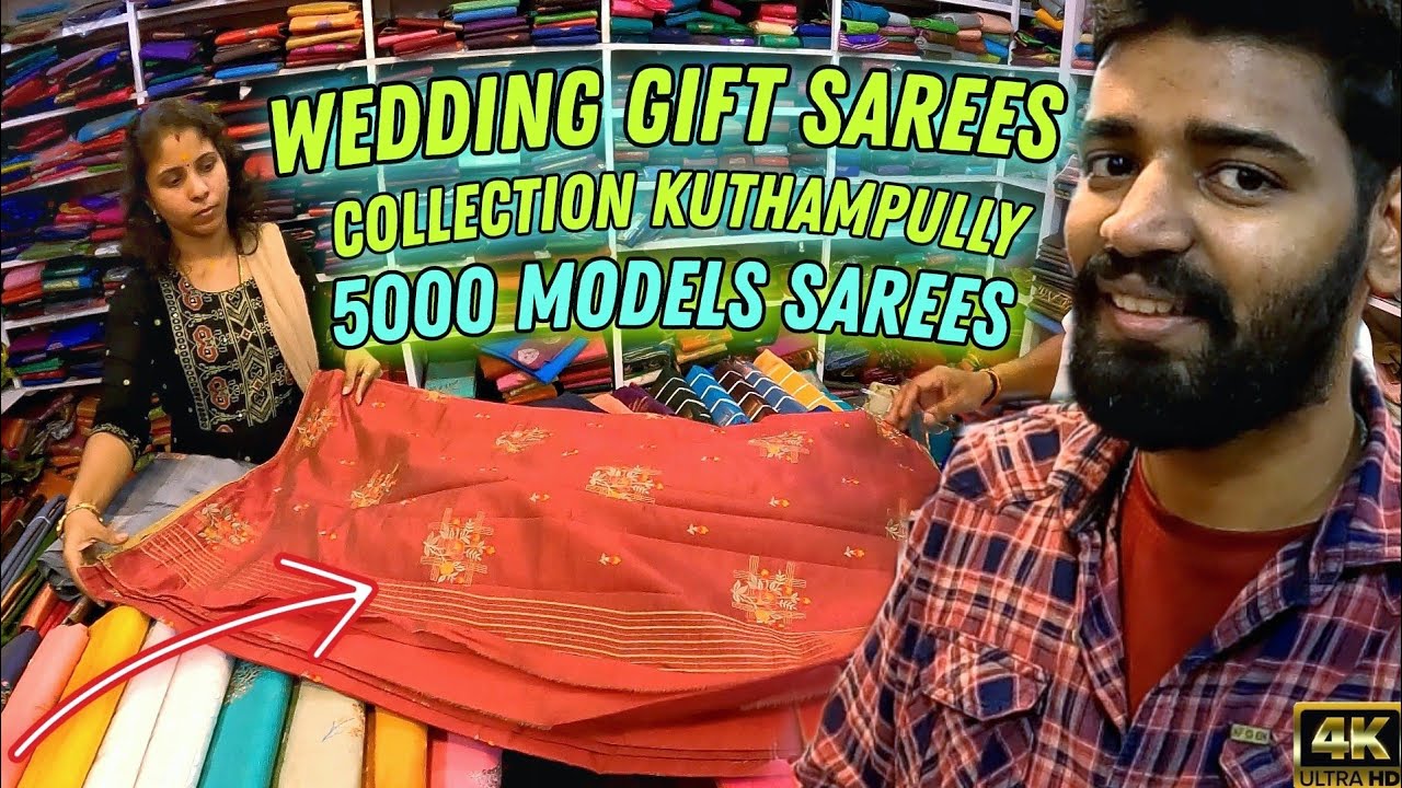 kuthampully handloom village|| wedding gift sarees collection|| low ...