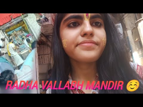 || Vrindavan ke Radha Vallabh mandir ☺️ || pahunch gaye 🥹 (Mahira ...