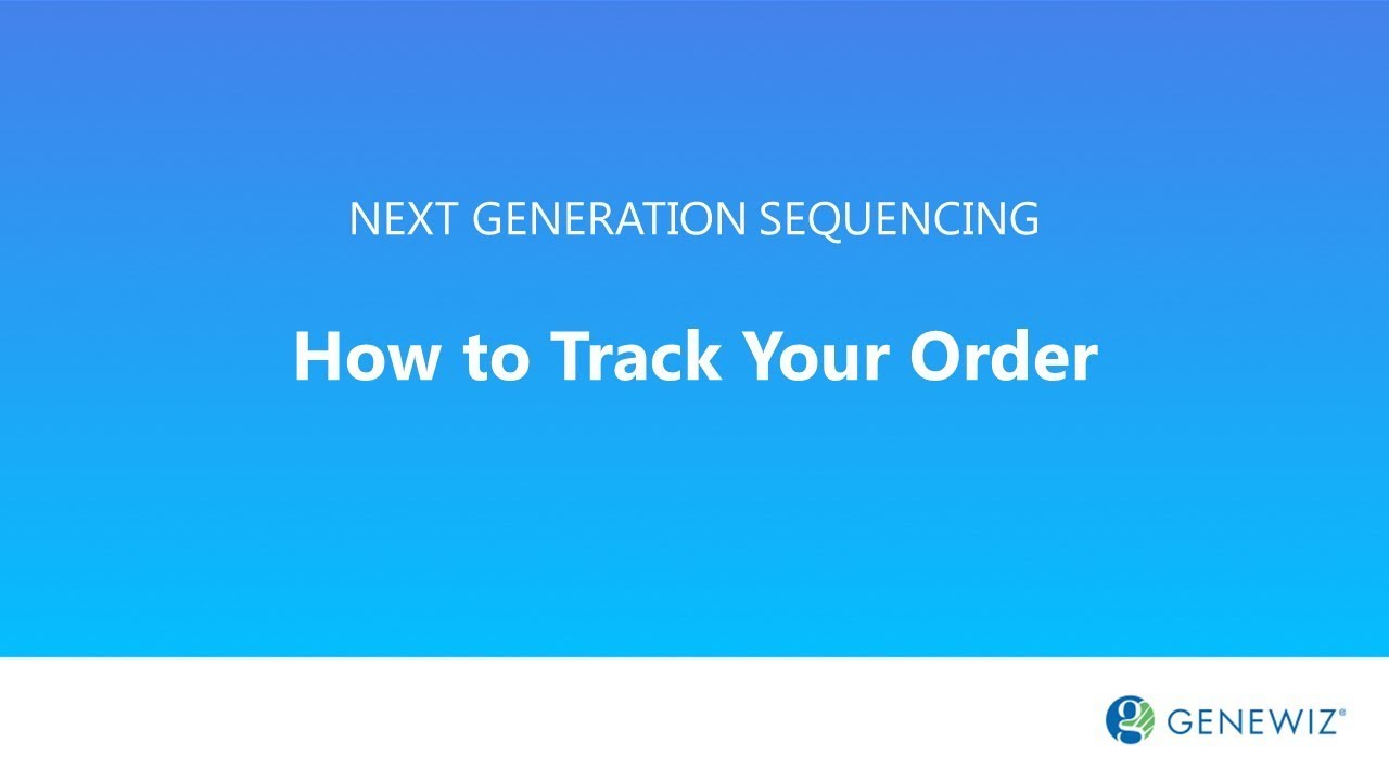 GENEWIZ NGS Tutorial: How to Track Your Project - YouTube