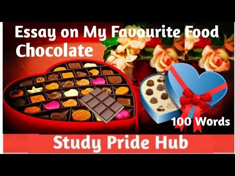 Essay on My Favourite Food Chocolate 🍫 in English | Paragraph on ...