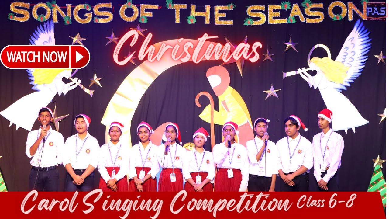 Christmas| Carol Singing Competition 2022| Class VI-VIII | PASonline ...