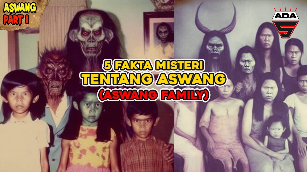 Episode 3.1 : JANGAN TONTON SENDIRI! 5 FAKTA MISTERI TENTANG ASWANG ...