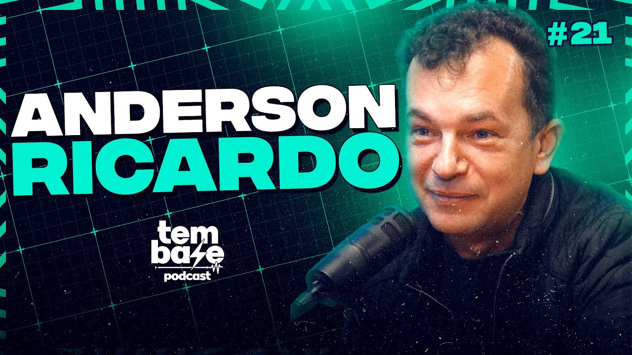 ANDERSON RICARDO (Ex Empresario Luan Santana) - Tem Base Podcast #021 ...