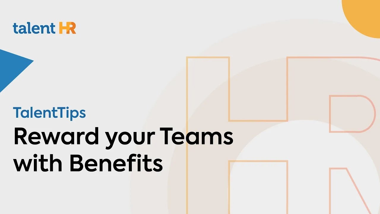 Reward your Teams with Benefits - TalentHR - YouTube