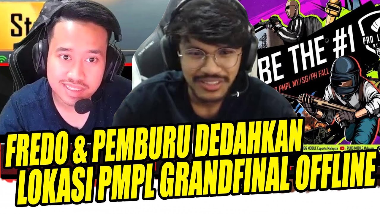 FREDO & PEMBURU DEDAHKAN LOKASI PMPL GRANDFINAL MYSGPH OFFLINE !! - YouTube