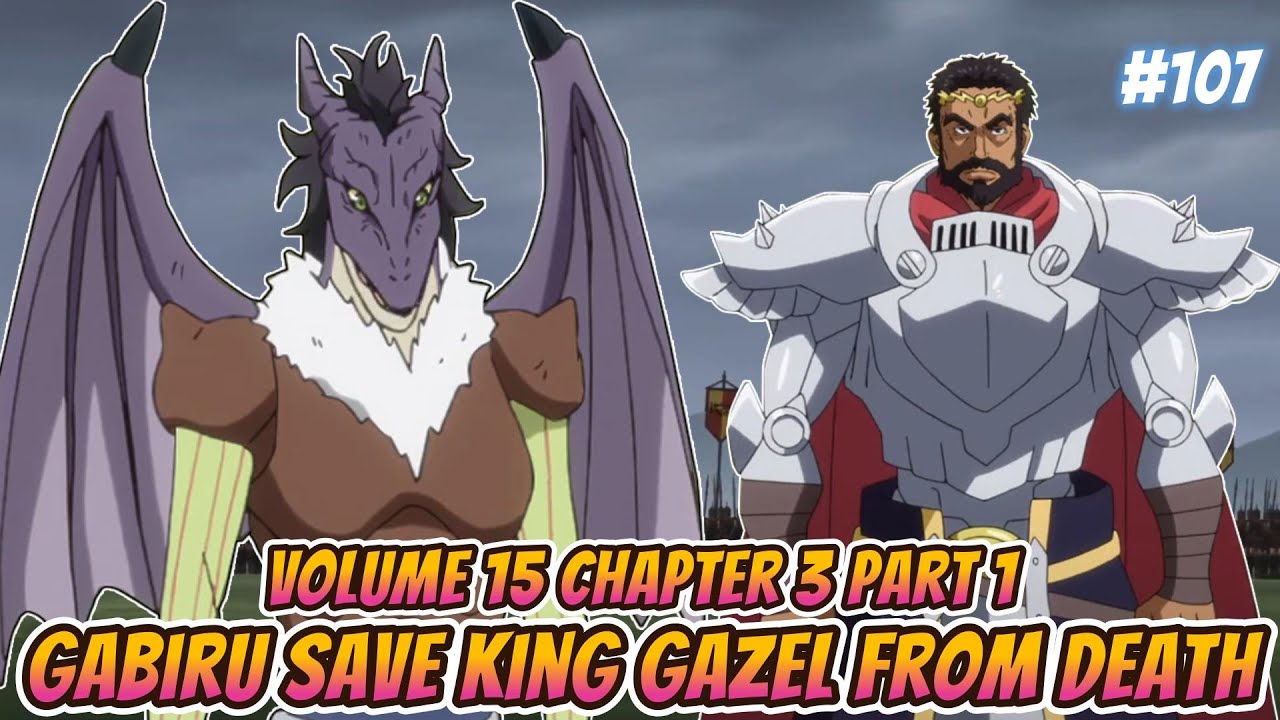 Gabiru save King Gazel from Death | Vol 15 CH 3 PART 1 | Tensura LN Spoilers - YouTube