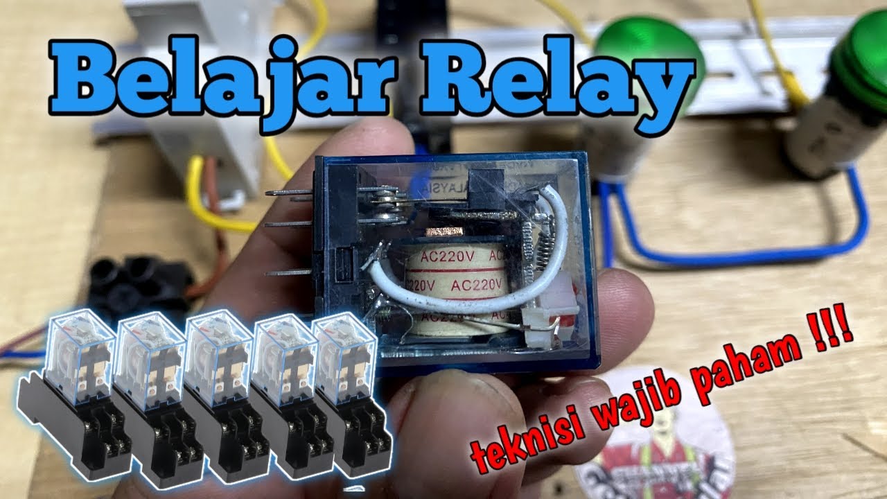 [ PRAKTEK ] Cara Pasang dan Fungsi Relay !!!! OMRON MY2NJ - YouTube