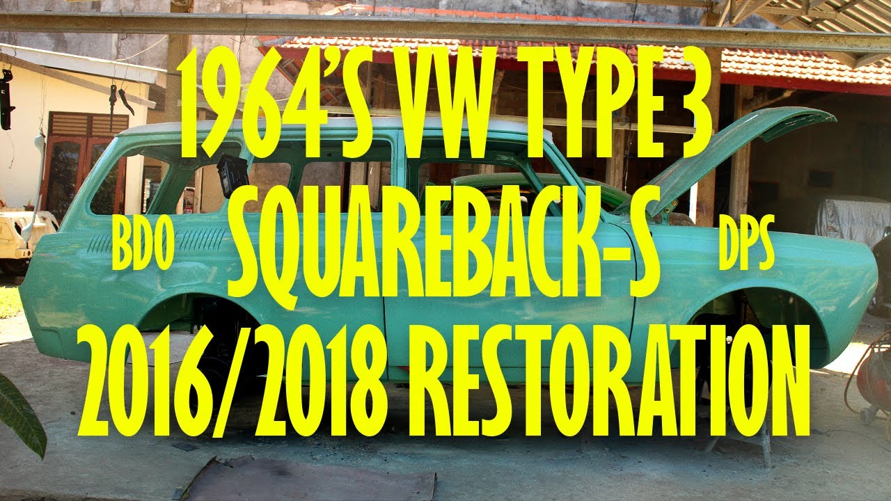 1964's Volkswagen Type3 Squareback Restoration (re-upload) - YouTube