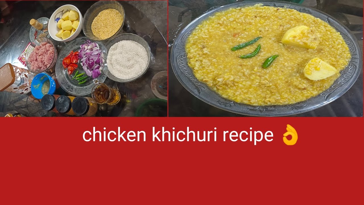 chicken khichuri recipe 👌👌 - YouTube