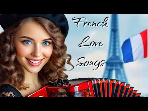 Paris'in Fısıldamaları – Kalbi Rahatlatan Yumuşak Fransız Aşk Şarkıları💜 Romantik Akordeon 🎶 Paris