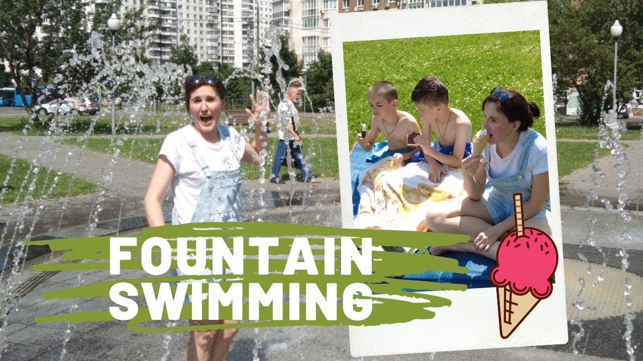 Swimming in The Fountain/Summer Fun In The City/Russian Family VLOG ...