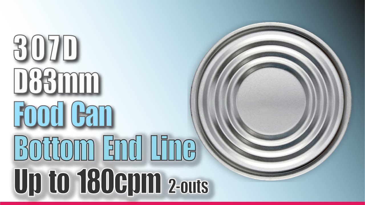 Food Can Bottom Lid Line for 180epm 2-outs 307D Metal Ends #CANMAKING # ...