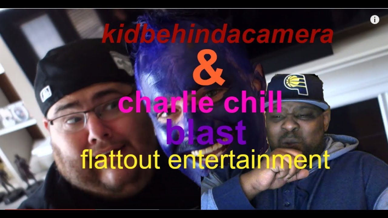 kidbehindacamera/ charlie chill, put's flattout entertainment on blast ...