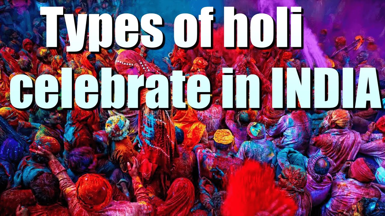 Types of Holi Celebrations in India #holi #holispecial # ...