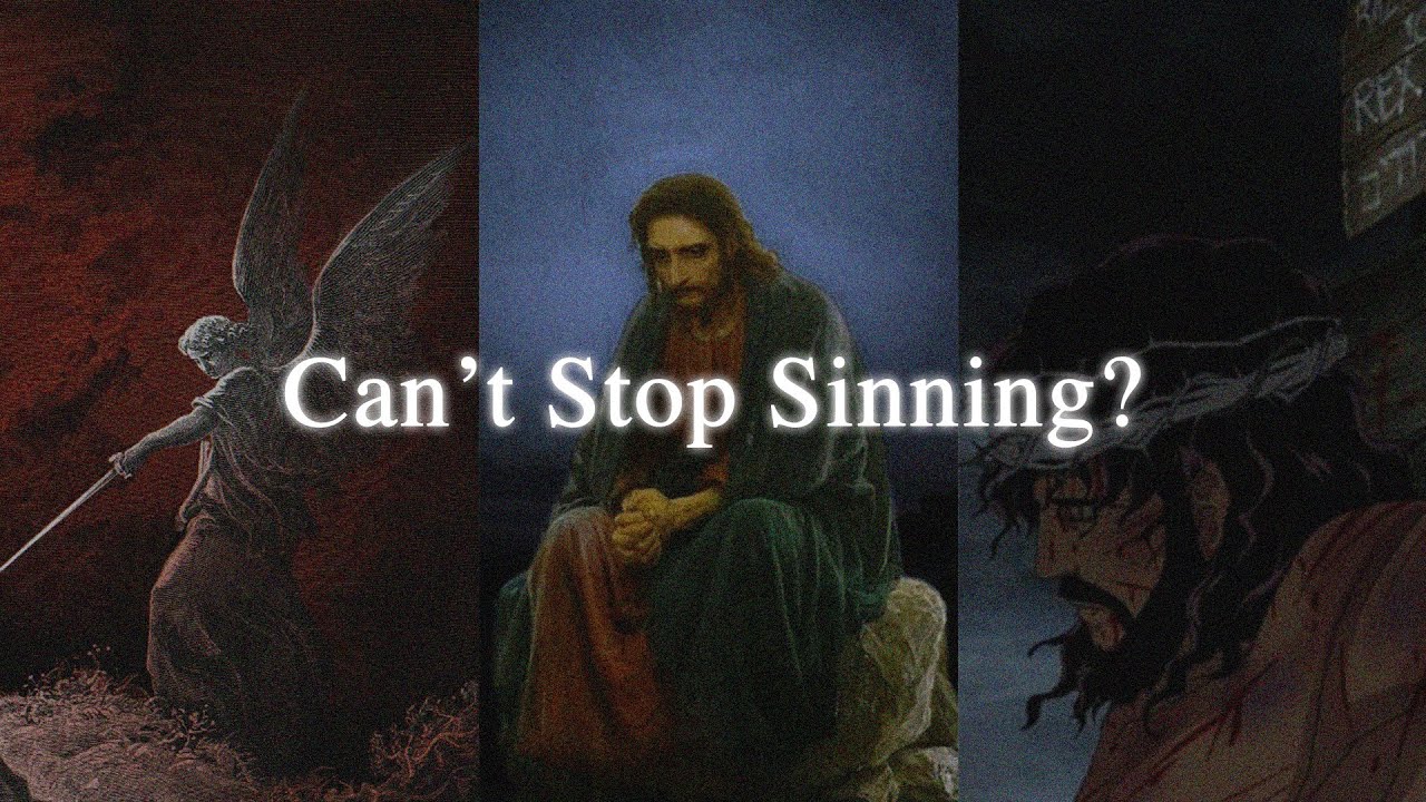 What happens if one can't Stop Sinning? - YouTube