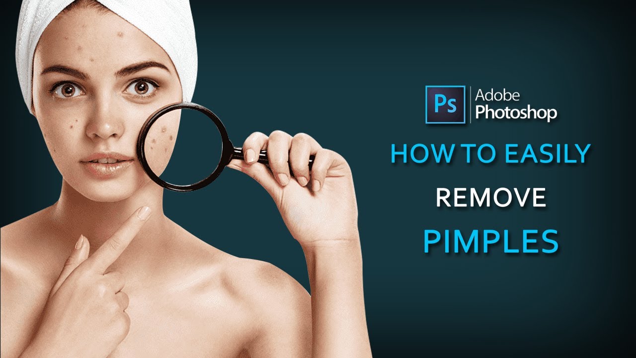 How To Remove Pimples In Photoshop 2021 - YouTube
