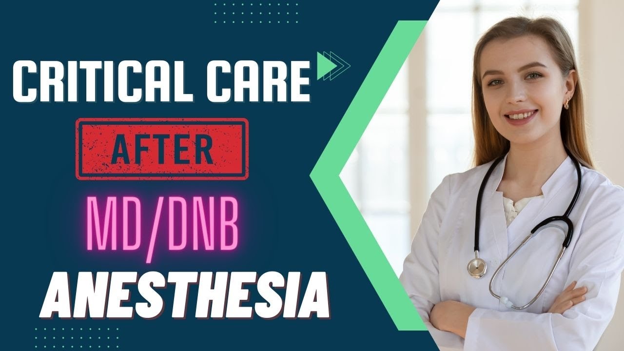 Scope of Critical care medicine after MD/DNB Anesthesia. - YouTube