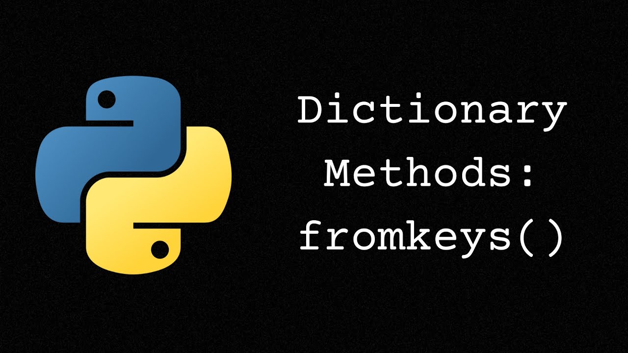 Dictionary Methods Fromkeys Di Python Dreaviam Coding Programming 5211