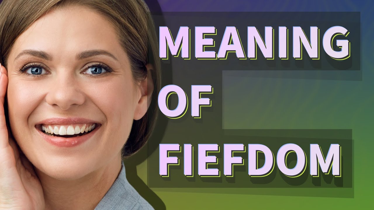Fiefdom | meaning of Fiefdom - YouTube
