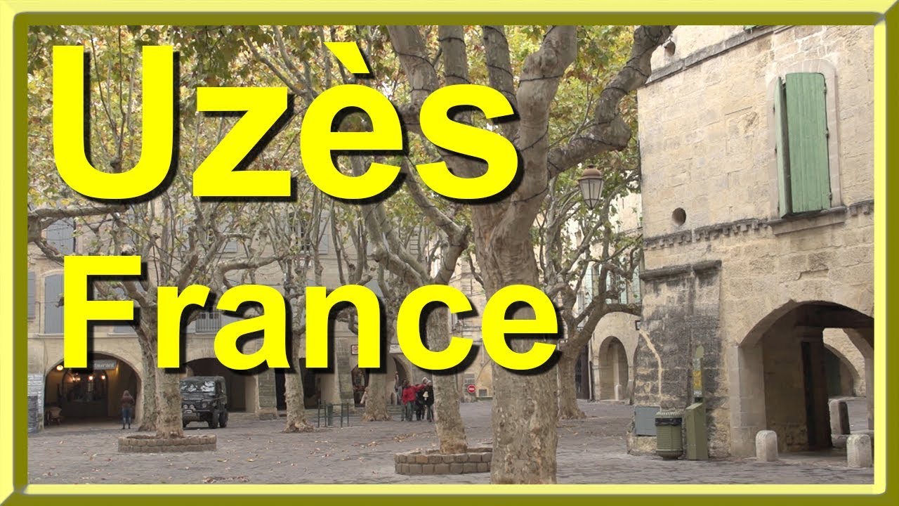 Uzès, France - YouTube