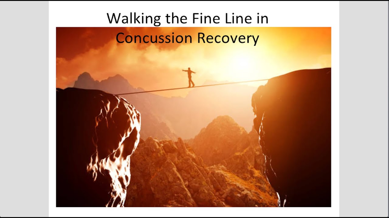 1.8 Walking the Fine Line in Concussion Recovery - YouTube
