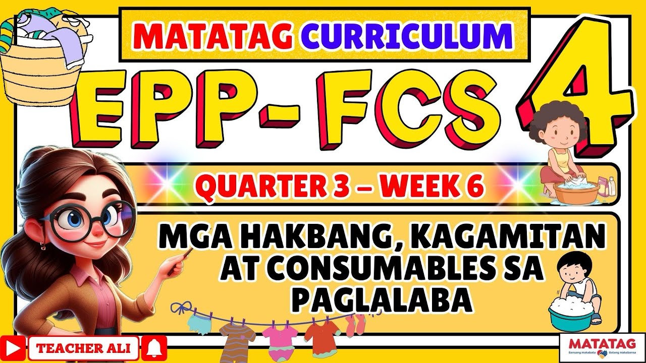 GRADE 4 EPP FCS 4 QUARTER 3 WEEK 6 - MGA HAKBANG KAGAMITAN AT CONSUMABLES SA PAGLALABA (MATATAG ...