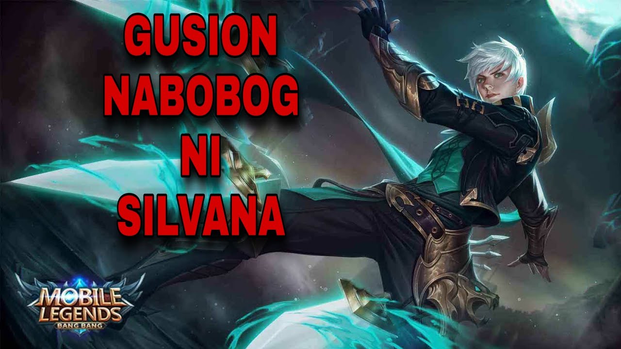 GUSION NA BOBOG DAHIL KAY SILVANA - YouTube