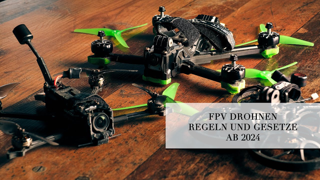 FPV Drohnen | Regeln und Gesetze (2024) - YouTube