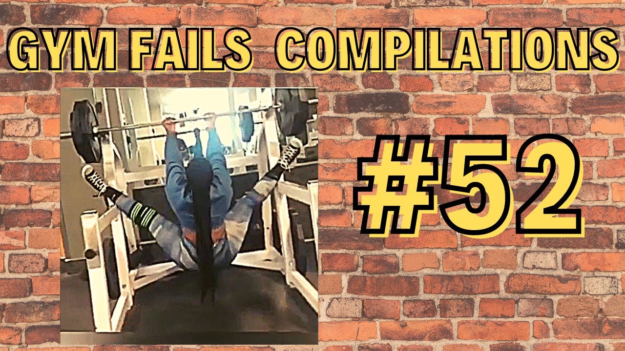 Gym Fails Compilations 💪 #52 - YouTube