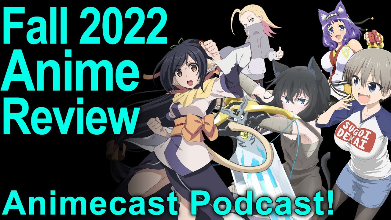 Fall 2022 Anime Season Reviews Part 2! - Otaku Spirit Animecast Podcast ...