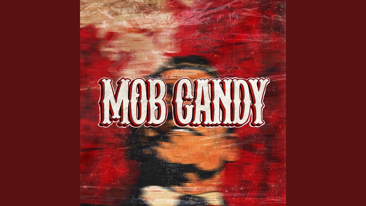 Mob Candy 2025 - YouTube