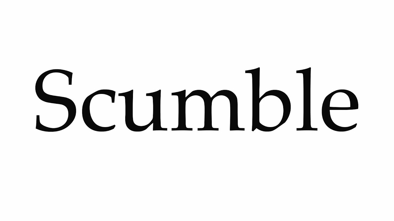 How to Pronounce Scumble - YouTube