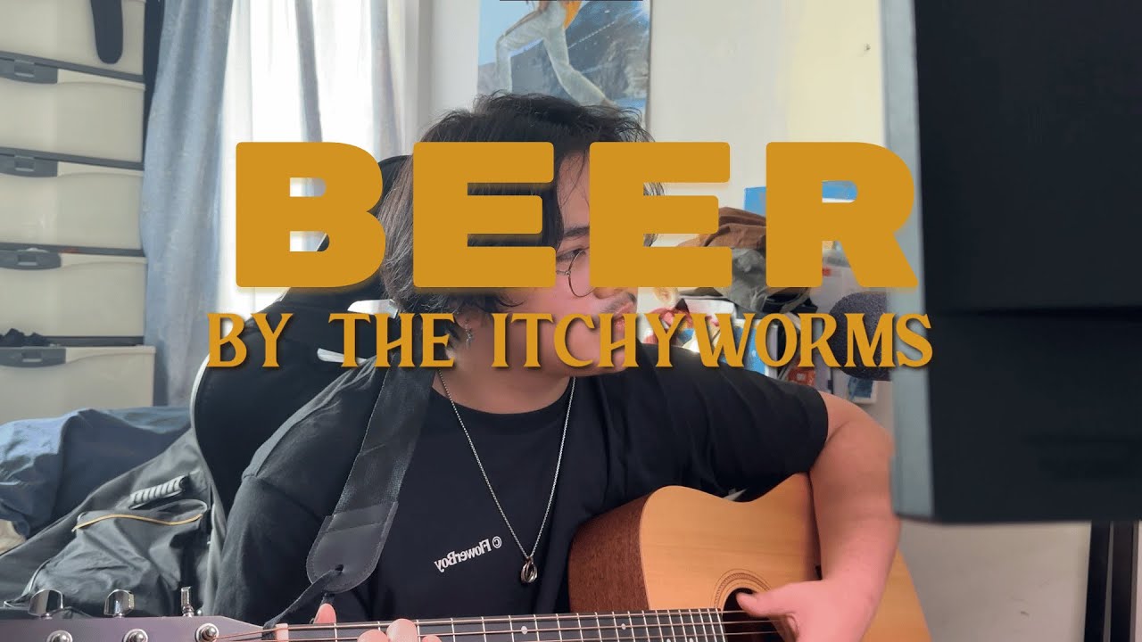 Beer - The Itchyworms (cover) - YouTube