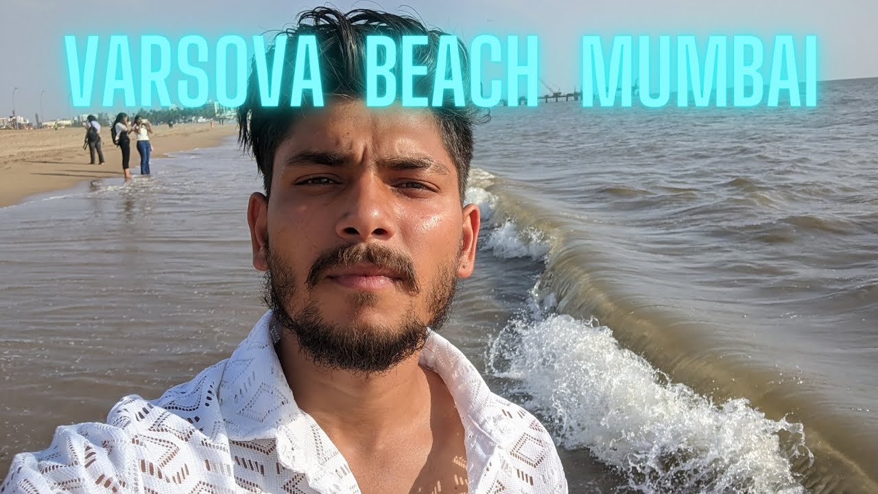 Versova Beach | Andheri Versova | varsova Beach Mumbai Maharashtra ...