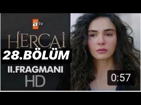Hercai 28 bölüm 2 fragmanı