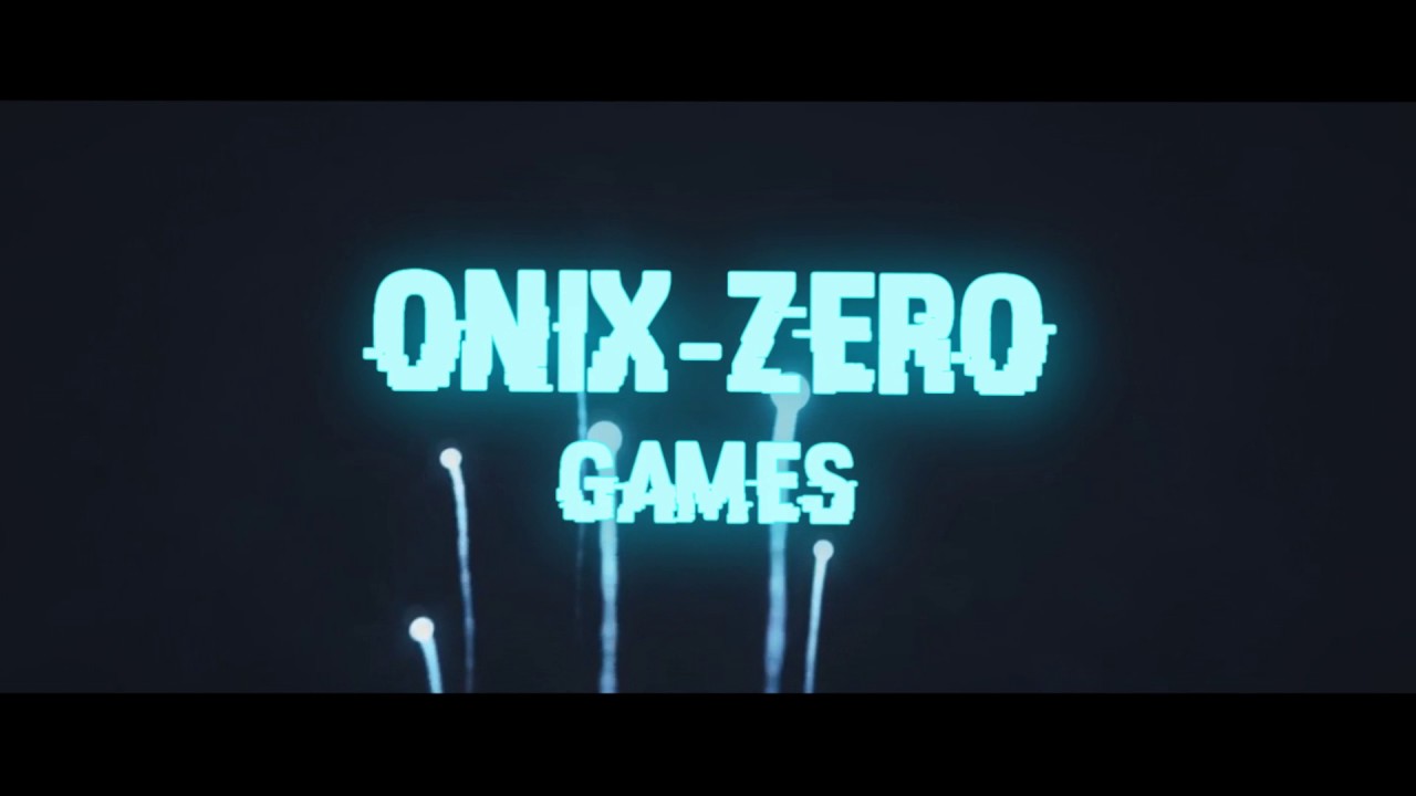 Onix-Zero Games - YouTube