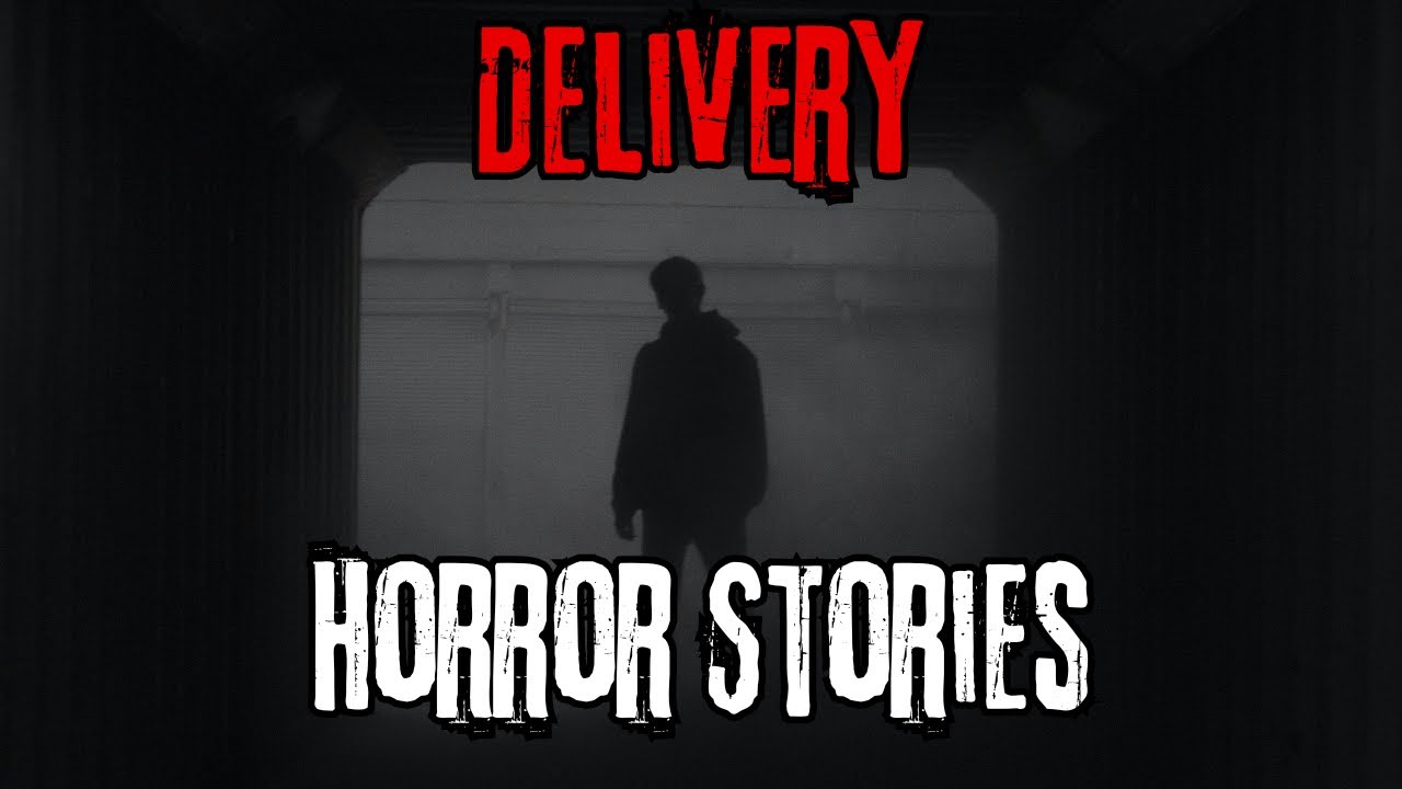 3 DISTURBING True Scary Delivery Horror Stories - YouTube