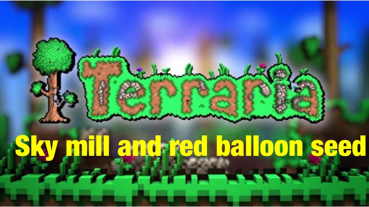 Terraria: Sky mill and red balloon seed mobile - YouTube
