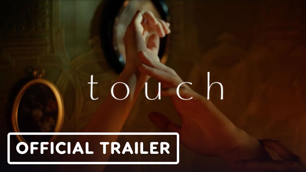 Watch Touch 2024 Movie Official Trailer - YouTube