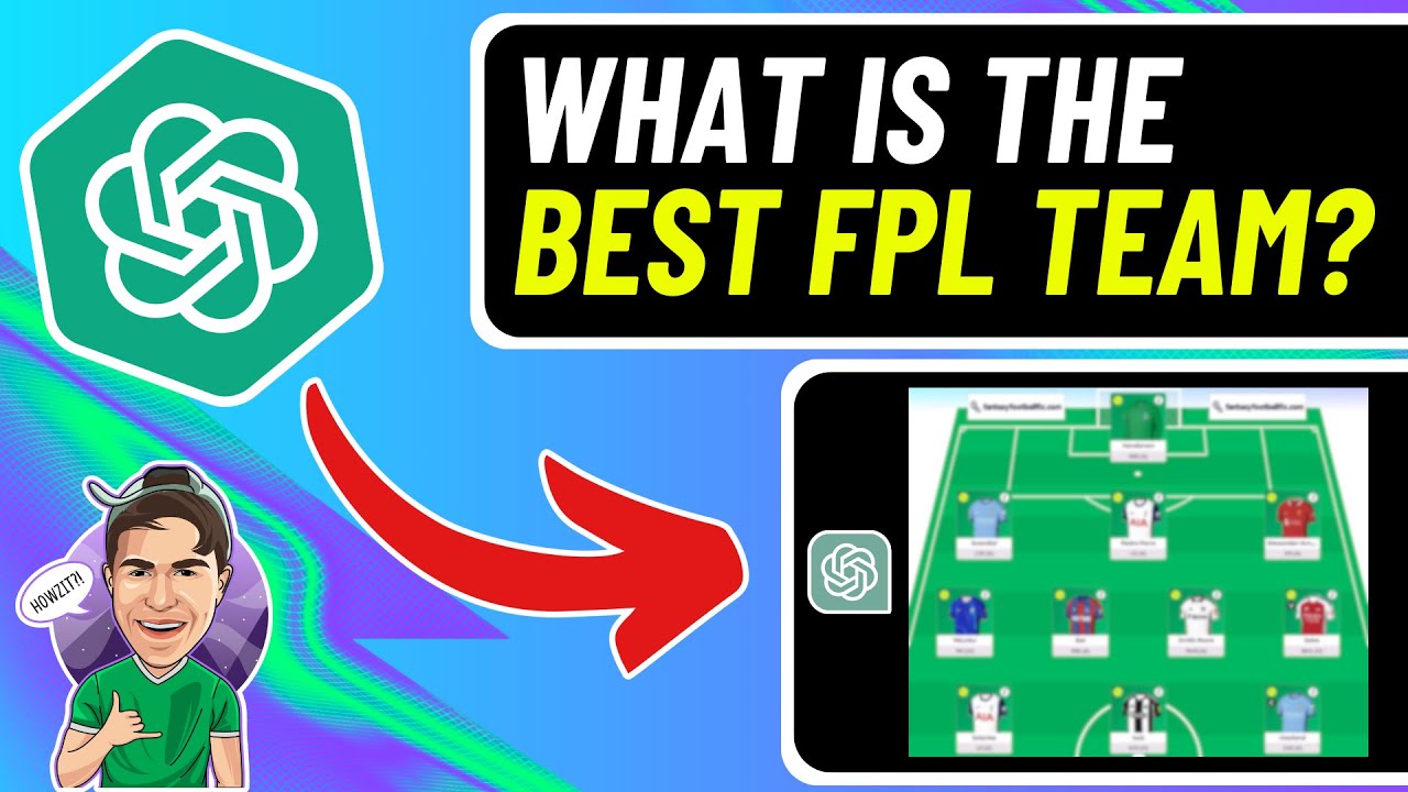 I ASKED CHATGPT TO MAKE THE BEST FPL TEAM AND THIS IS WHAT HAPPENED ...