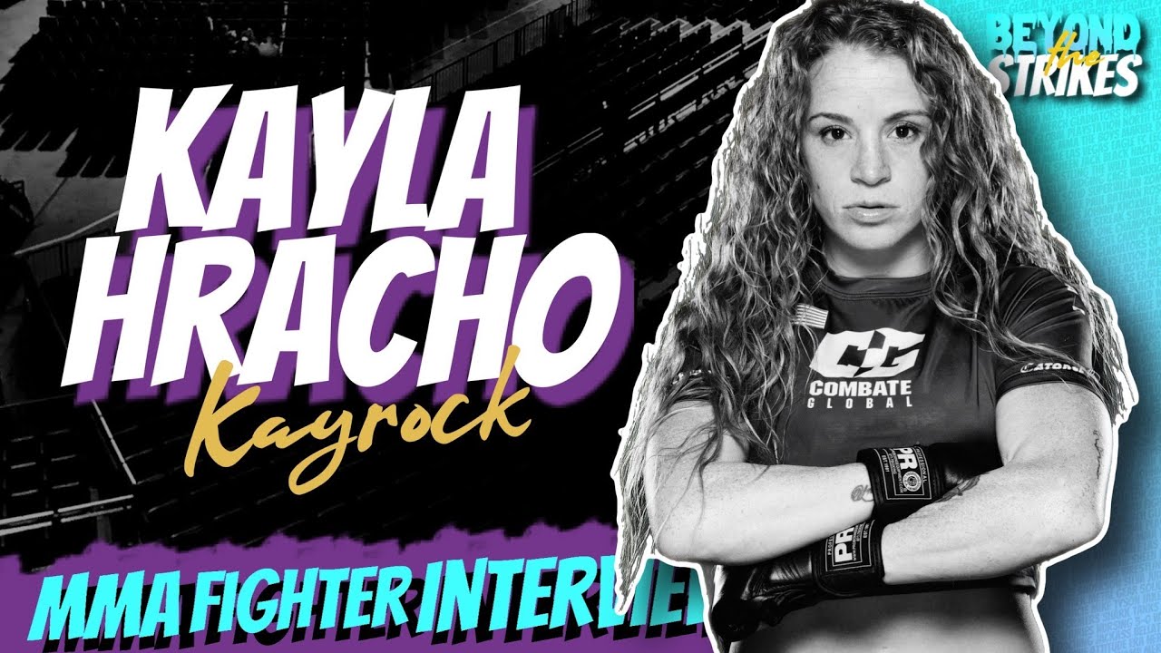 “I have huge dreams!” | MMA rising star Kayla 'Kayrock' Hracho ...