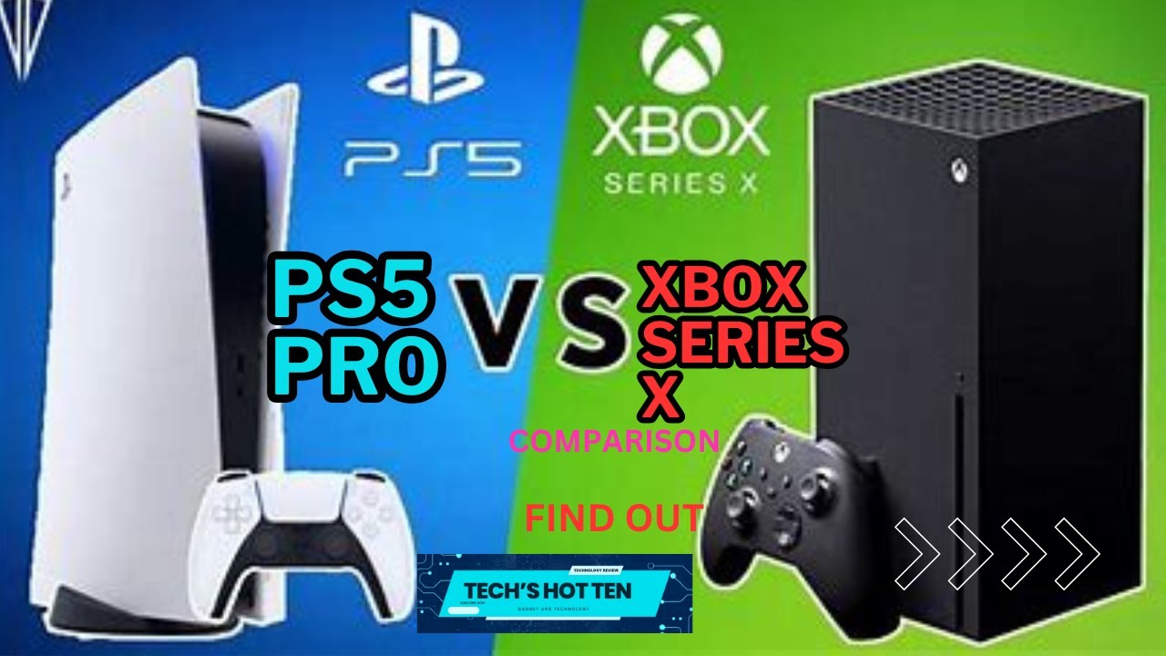 Xbox Series X vs PS5 Pro Console Wars Grift, Which best Console to buy ...