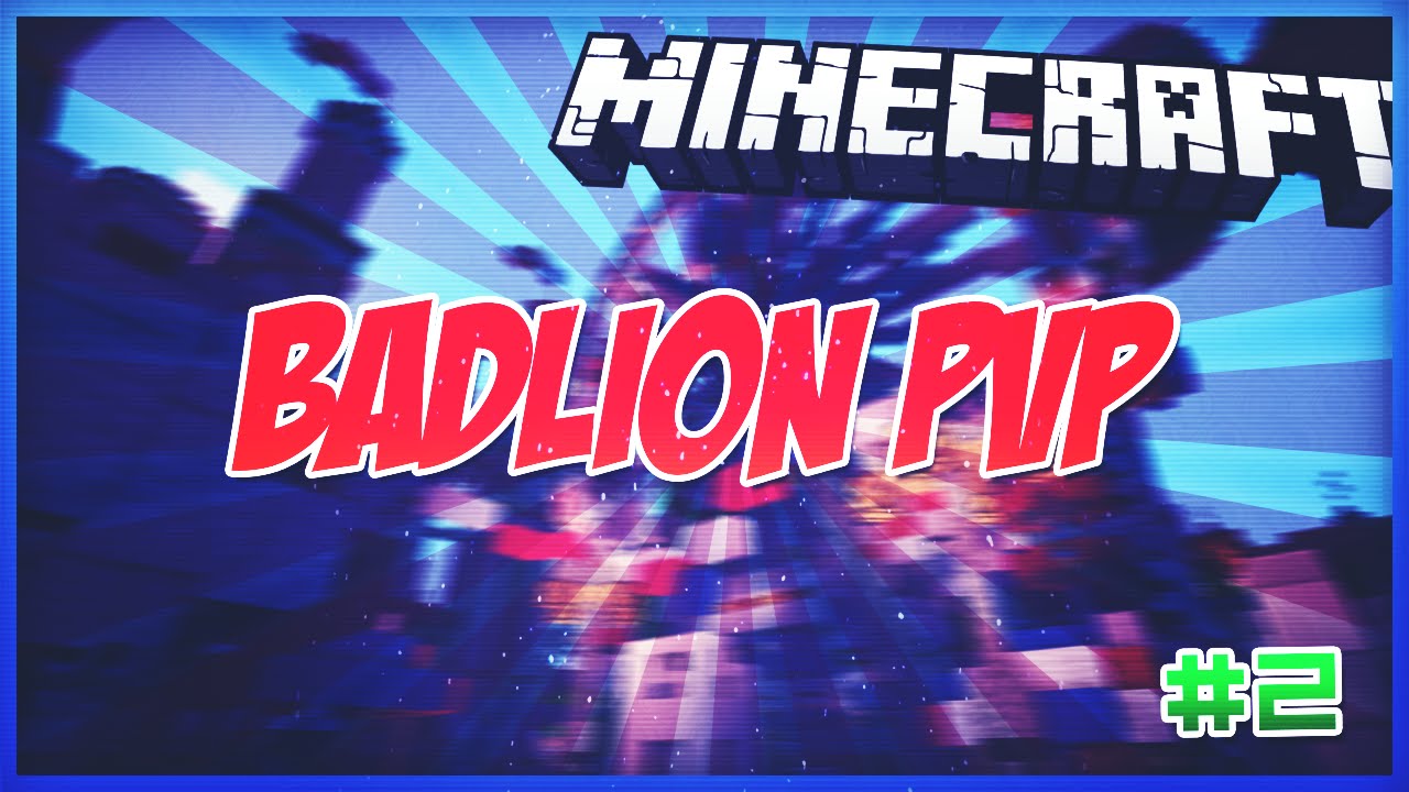 [Badlion] Minecraft PvP Montage Ep. 2 - YouTube