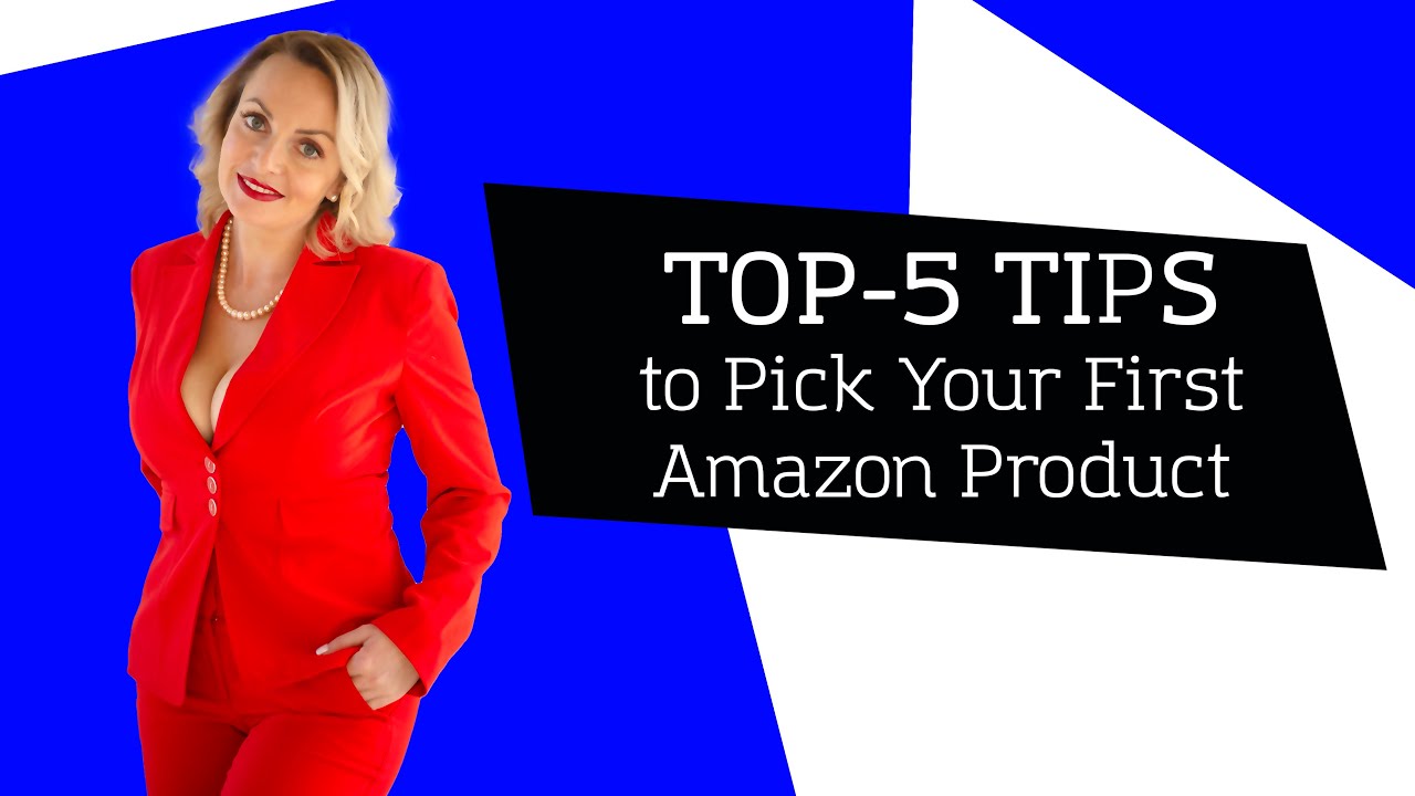 Top 5 TIPS to Pick your first Amazon Product - YouTube