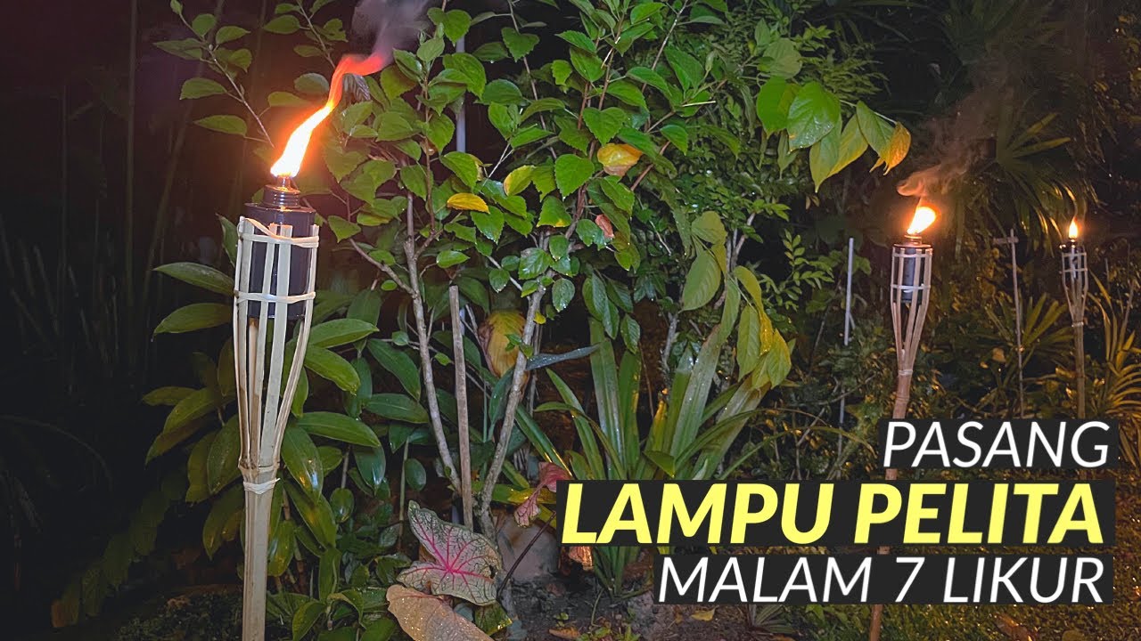 Pasang Lampu Pelita Malam 7 Likur - YouTube
