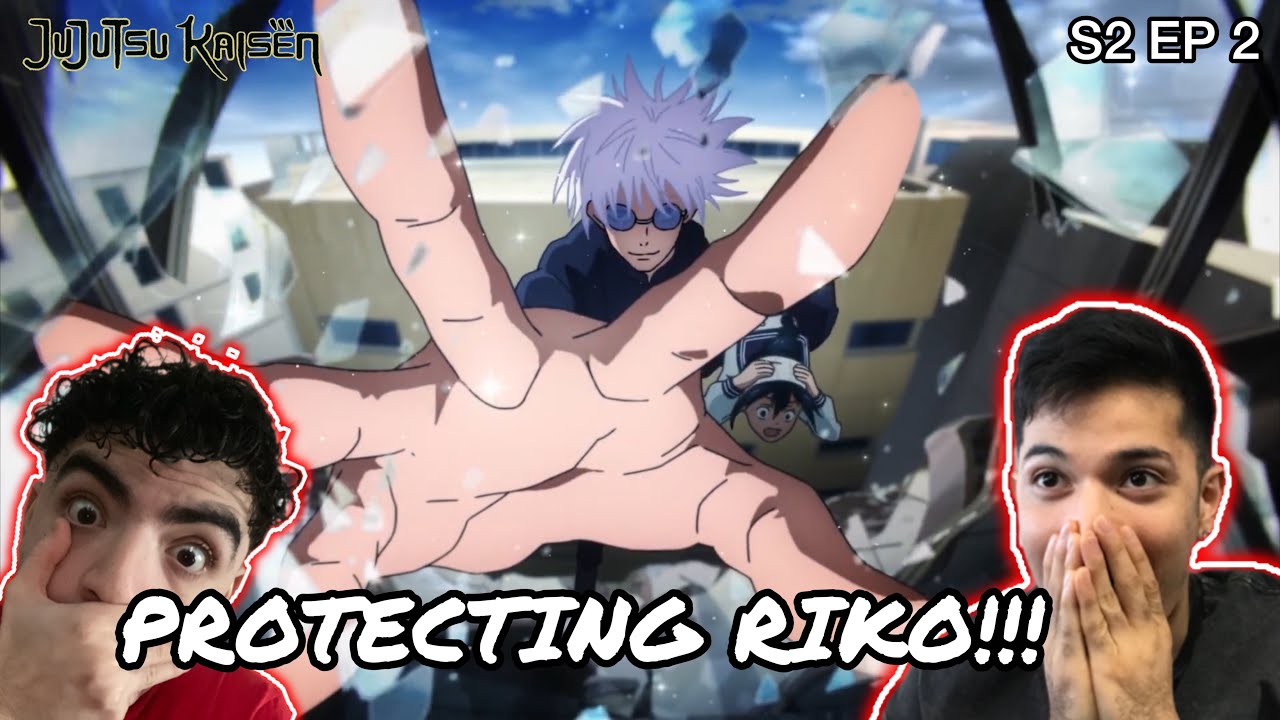 PROTECTING RIKO!!! | JUJUTSU KAISEN SEASON 2 EPISODE 2 REACTION - YouTube
