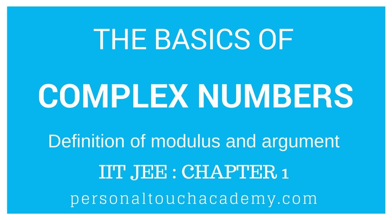 Definition of modulus and argument of complex number - YouTube